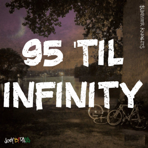 Joey Bada$$ 95 Til Infinity