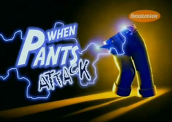 when pants attack