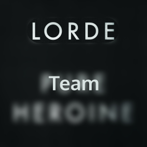 Team Album Cover Lorde