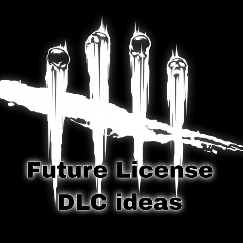 Create a Dead By Daylight (Future License DLC Ideas) Tier List - TierMaker
