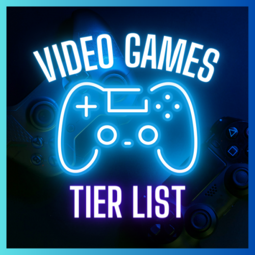 Ultimate VideoGames Tier List (Community Rankings) - TierMaker