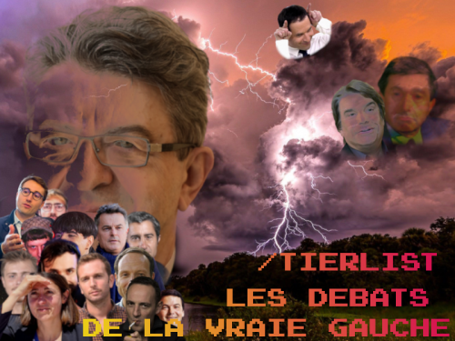 LES VRAIS DÉBATS DE LA VRAIE GAUCHE Tier List (Community Rankings ...