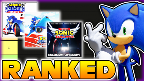 Every Sonic Racing Game Soundtrack Tier List (Community Rankings ...