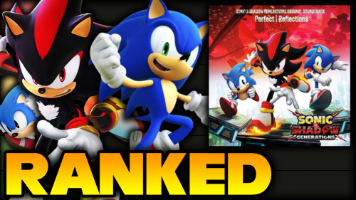Full Sonic & Shadow Generations Soundtrack Tier List (Community ...