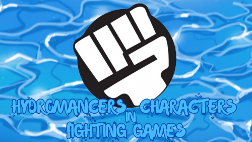 Hydromancer In Fighting Games Tier List (Community Rankings) - TierMaker
