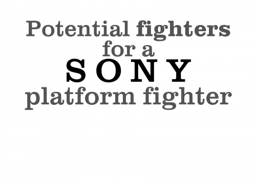 Create a Potential characters for an all-Sony platform fighter Tier ...