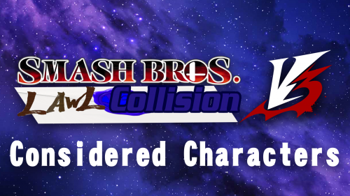 Create A Smash Bros Lawl Collsion Considered Characters V3 Tier List Tiermaker