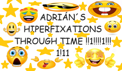 Create a Adrian's hiperfixations through time Tier List - TierMaker