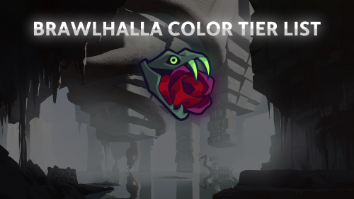 Create a Ultimate Brawlhalla Color Tier List - TierMaker