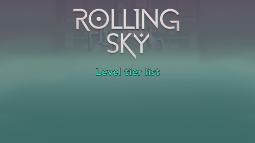 Rolling sky - all levels ! (Hub Update) Tier List (Community Rankings ...