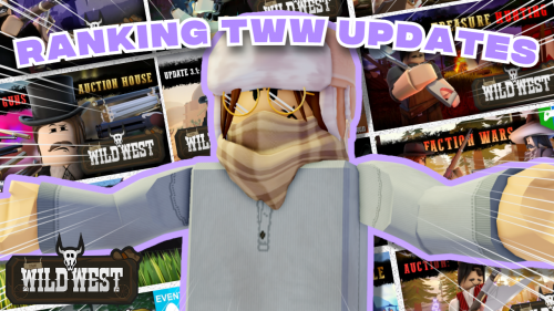 Create a The Wild West Roblox Updates Tier List - TierMaker