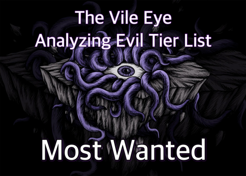 Create a Analyzing Evil Tierlist: Most Wanted Tier List - TierMaker