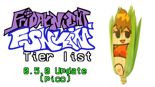 Create a Friday Night Funkin' (Pico Update) Tierlist Tier List - TierMaker