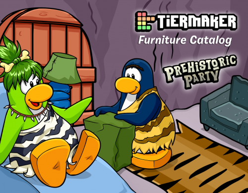 Create a Club Penguin - Prehistoric Furniture Catalog Tier List - TierMaker