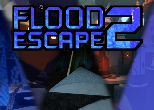 Flood Escape 2 Maps [+Highlights] (December 2023) Tier List (Community ...