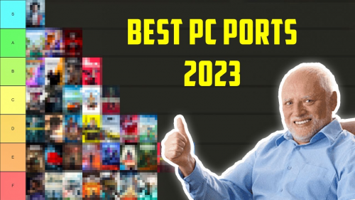 Ranking The Performance of PC Games Into a (2024) Tier List (Community ...