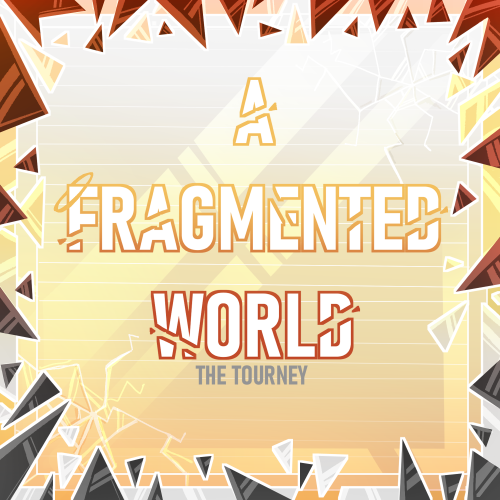 Create a A FRAGMENTED WORLD - The Tourney Tier List - TierMaker