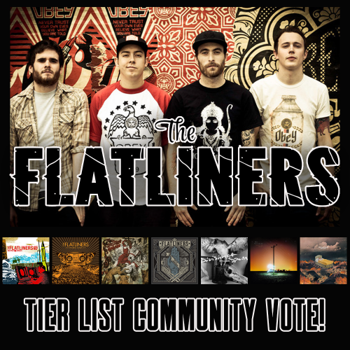 Create a The Flatliners Albums Tier List - TierMaker