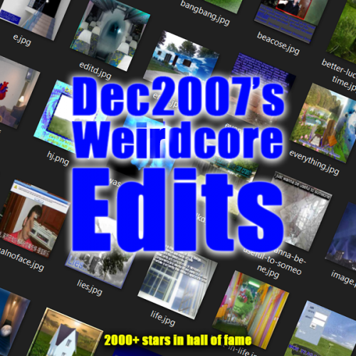 dec2007's best weirdcore edits Tier List (Community Rankings) - TierMaker