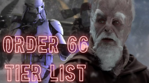 Create a Order 66 Tier List - TierMaker