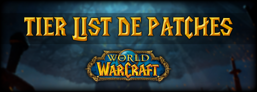 Create a Wow Patches Tier List - TierMaker