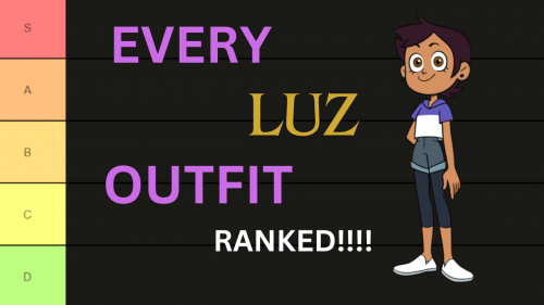 Create a Luz Noceda Outfits [Owl House] Tier List - TierMaker