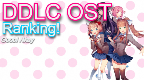 DDLC - Doki Doki Literature Club OST Tier List (Community Rankings ...