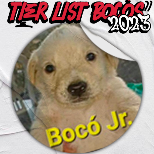 Create a EVENTOS/MEMES/MOMENTOS/ETC BOCOS 2023 Tier List - TierMaker