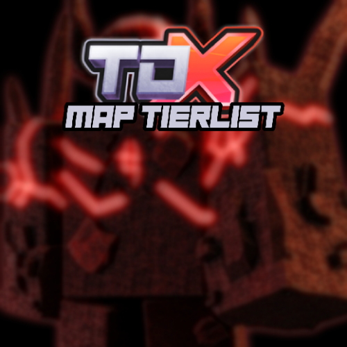Create a Roblox TDX Maps [+Endless Mode Update] Tier List - TierMaker