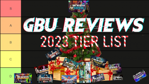 GBU Reviews - 2023 games Tier List (Community Rankings) - TierMaker