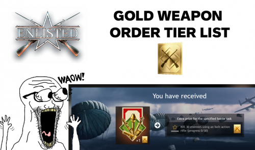 Create a Enlisted Gold Weapon Order 2025 Tier List - TierMaker