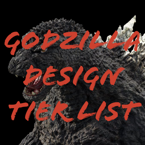 Godzilla Designs (1954 - 2024) Tier List (Community Rankings) - TierMaker