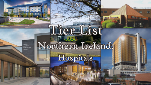 Create a Northern Ireland - Hospitals Tier List - TierMaker
