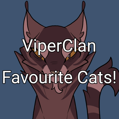 Create a GalaxyClan Favourite Cats - ViperClan Edition! Tier List ...