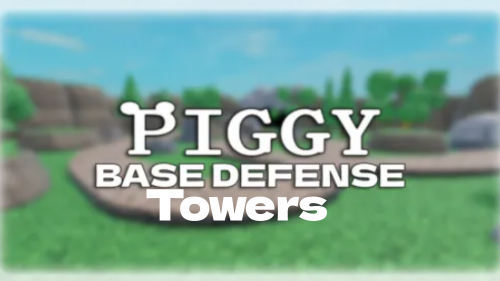 Piggy Base Defense Towers 3.0 Tier List (Community Rankings) - TierMaker