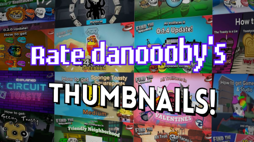 Create a Rate danoooby's thumbnails Tier List - TierMaker