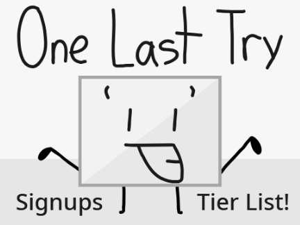 Create a One Last Try Signups Castradamus!!! Tier List - TierMaker
