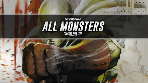 Create a All OPM Monsters Colored Tier List - TierMaker