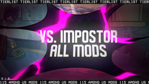 Create a VS. IMPOSTOR: ALL MODS Tier List - TierMaker