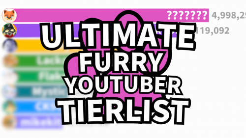THE ULTIMATE FURRY YOUTUBER TIERLIST Tier List (Community Rankings ...