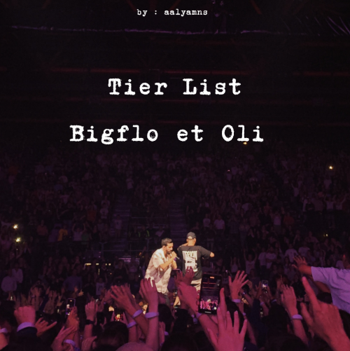 discographie de Bigflo et Oli Tier List (Community Rankings) - TierMaker