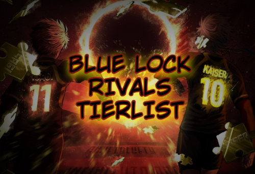 Blue Lock Rivals Tier List (Community Rankings) - TierMaker