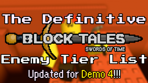 Create A Definitive Block Tales Enemy Tier List Tiermaker