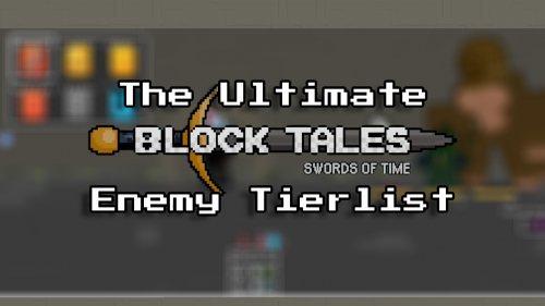 Ultimate Block Tales Enemy Tier List (Community Rankings) - TierMaker