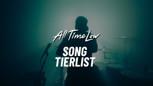 Create a All Time Low song Tierlist Tier List - TierMaker