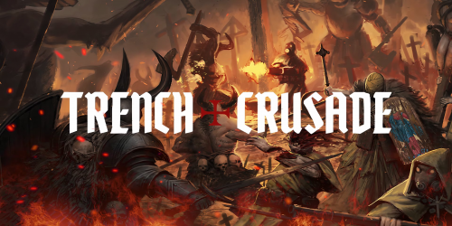 Trench Crusade All Factions+Subfactions Tier List (Community Rankings ...