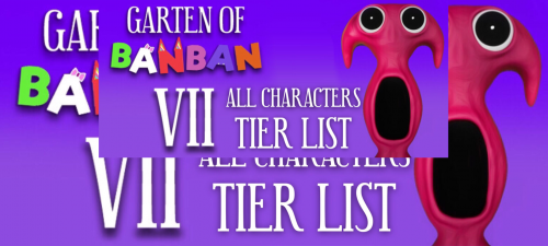 Create a Garten of Banban 7 All Characters Tier List - TierMaker