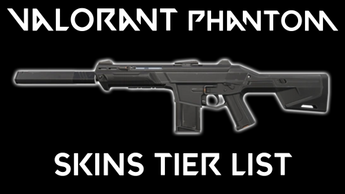 Valorant Phantom Skins (December 2025) Tier List (Community Rankings ...