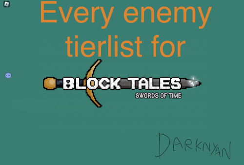 Create A Block Tales Enemy Tierlist Tier List Tiermaker