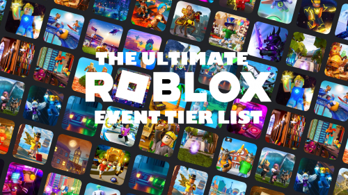 Create a Ultimate Roblox Event (2024) Tier List - TierMaker